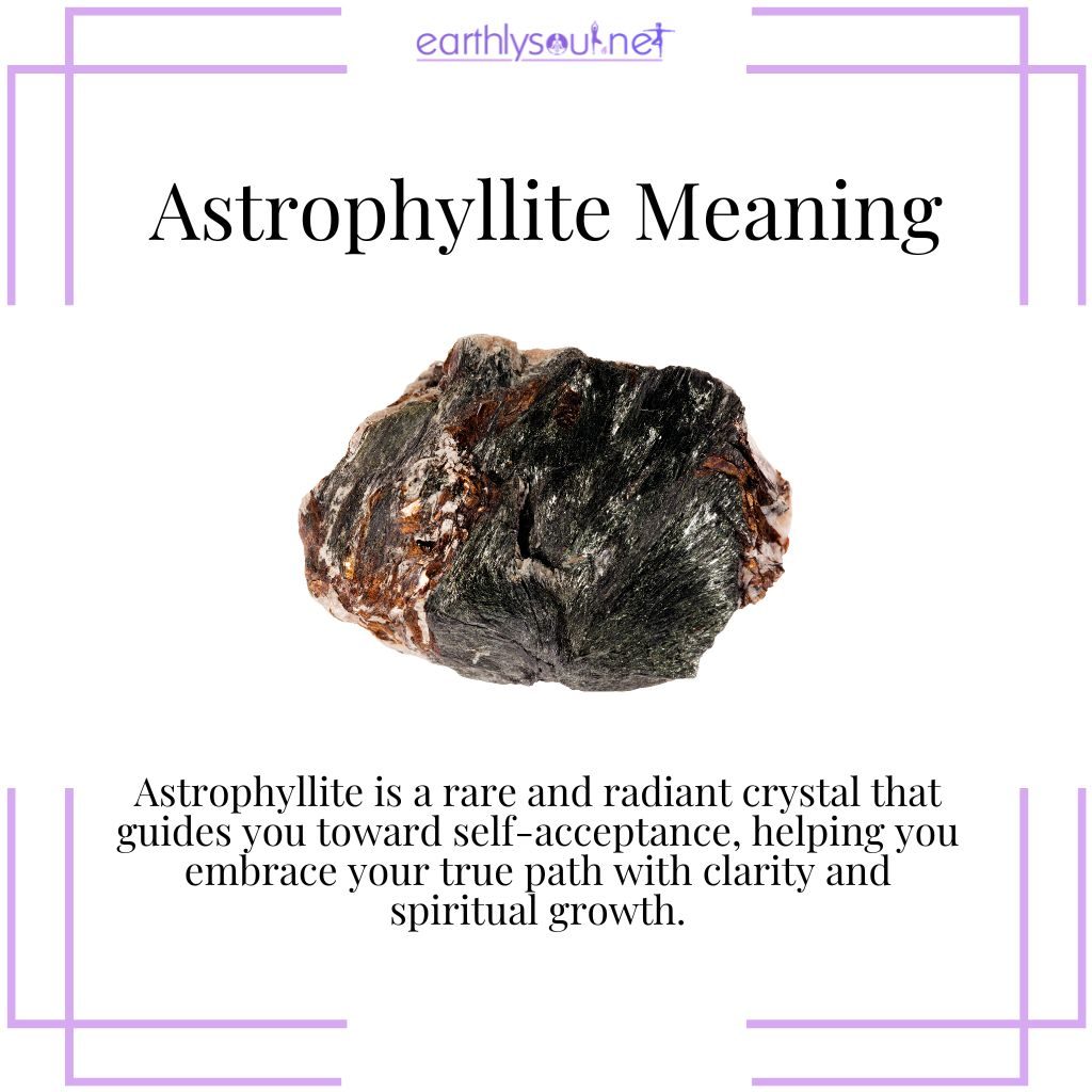 Astrophyllite Meaning: Guiding You Toward Acceptance, Clarity, and ...