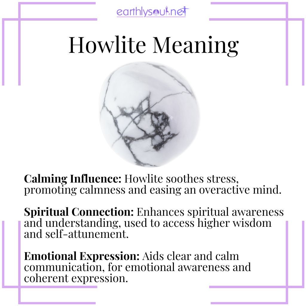 Howlite Meaning: Exploring the Calming Essence and Healing Powers